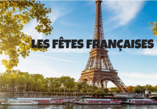 FÊTES FRANÇAISES | Genially