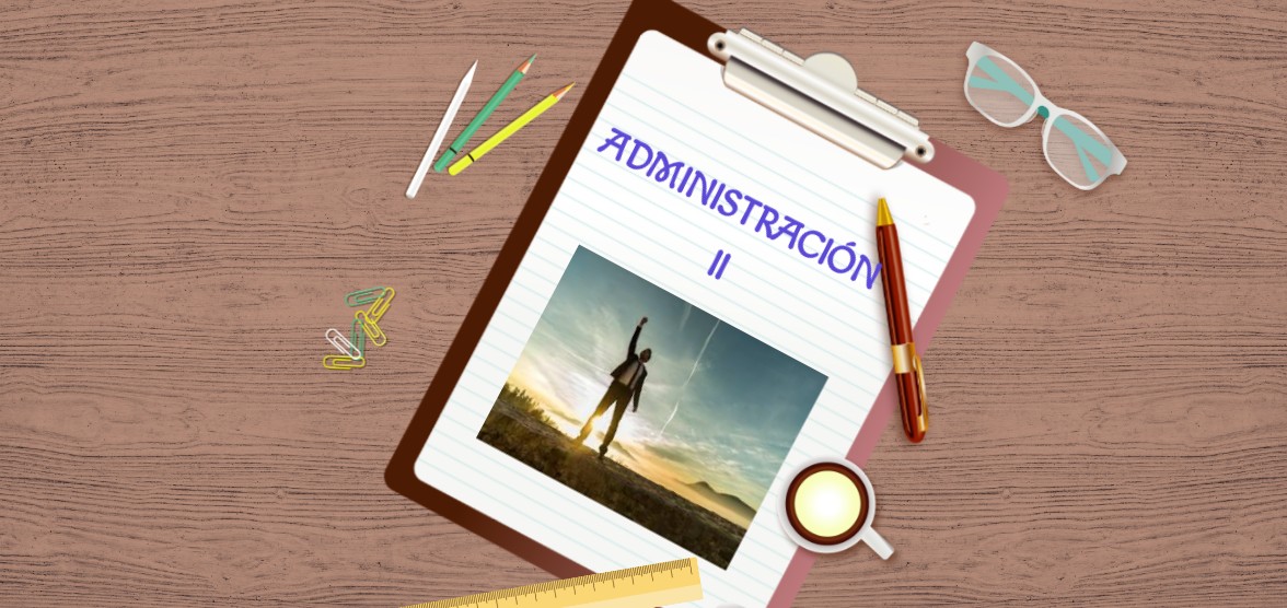 Administración II | Genially