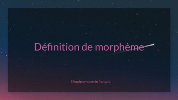 Morphème | Genially