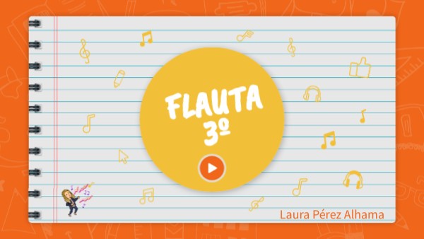 Flauta 3º | Genially