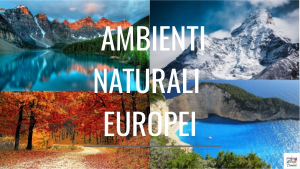Climi e ambienti europei | Genially