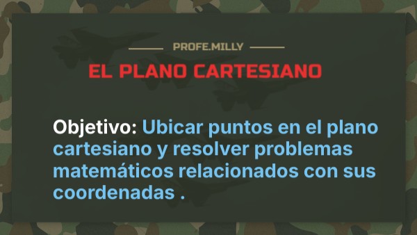 PARES ORDENADOS EN EL PLANO DE COORDENADAS | Genially
