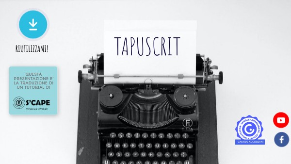 PRESENTUTORIAL TAPUSCRIT S'CAPE | Genially