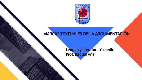 Marcas textuales de la argumentación 1°MB