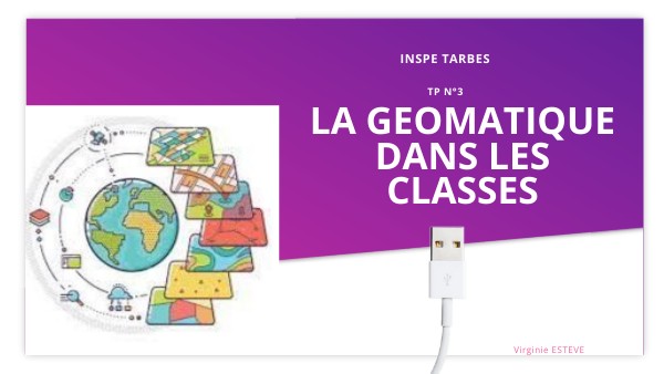 TP la géomatique dans les classes | Genially