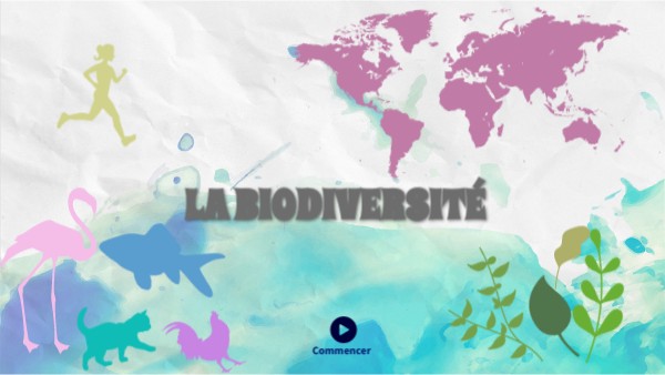 Biodiversité | Genially