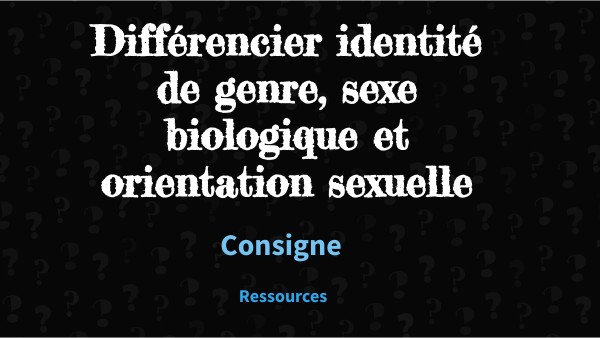 2nd procréation identité et orientation sexuelle | Genially