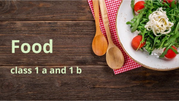 klasa 1 food | Genially