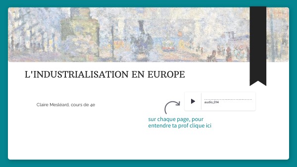 L'industrialisation, 4e, C. Mesléard | Genially