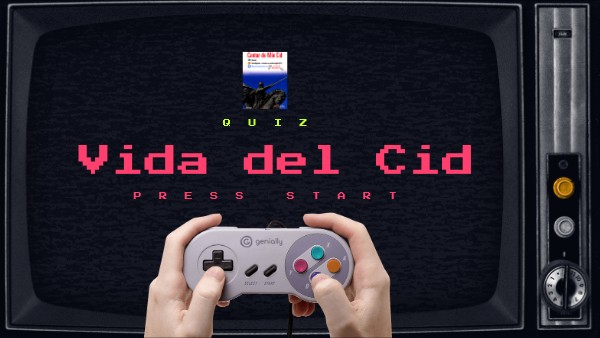 Vida del Cid | Genially