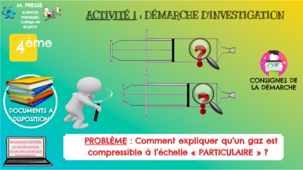 4ÈME_MATIERE_SEQ2_ACT1_compression d'un gaz | Genially