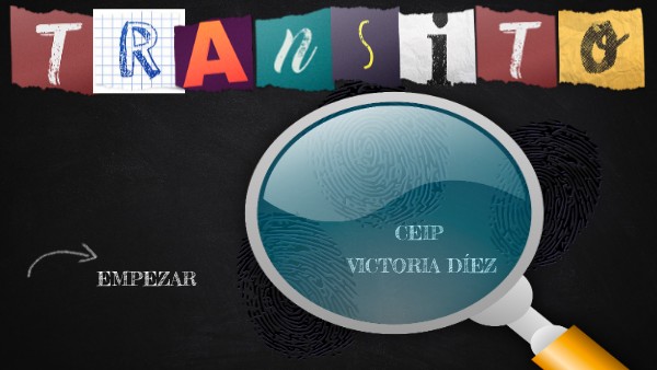 TRÁNSITO CEIP VICTORIA DÍEZ | Genially