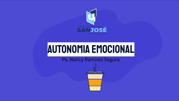 AUTONOMIA EMOCIONAL | Genially