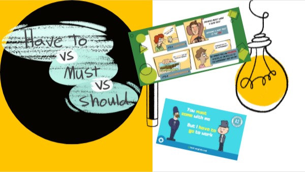 Should shouldn´t, have to, don´t have to | Genially