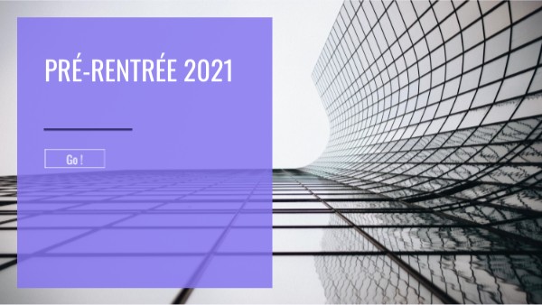 Pré-rentrée 2021 | Genially
