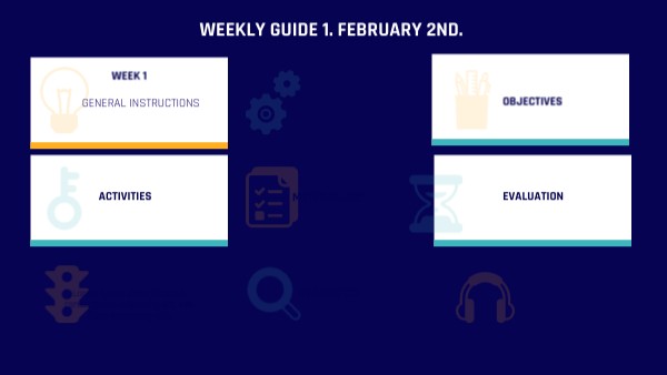 WEEKLY GUIDE 1 | Genially