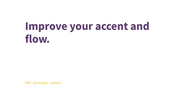 AMC improve your accent | Genially