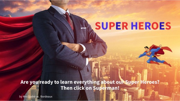 Super Heroes 6ème | Genially