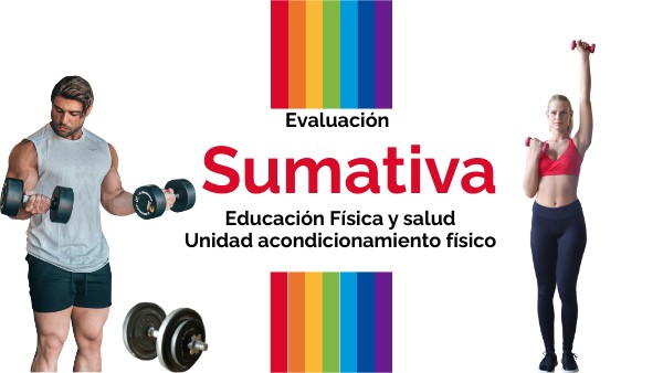 Evaluación sumativa acondicionamiento fisico | Genially