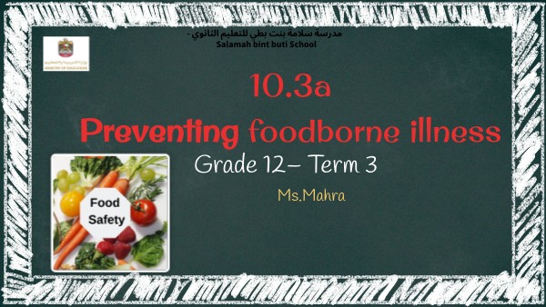 2025-G12:10.3 Preventing foodborne illness | Genially