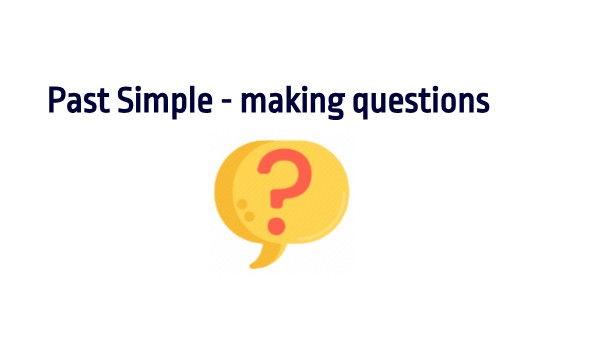 Past Simple questions | Genially