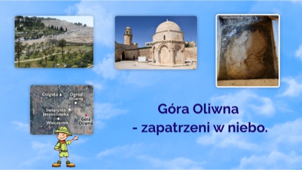 4kl.51. Góra Oliwna | Genially