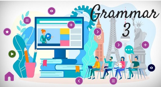 Grammar 3 Session 1 | Genially