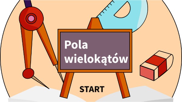 Pola wielokątów | Genially