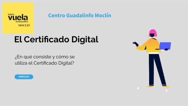 El Certificado Digital | Genially