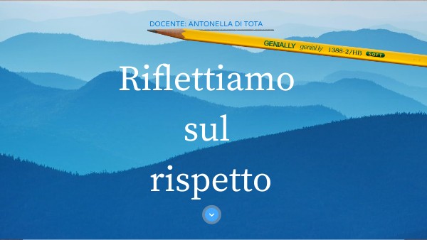 Riflessioni sul rispetto. Lezione ed. civica primaria | Genially