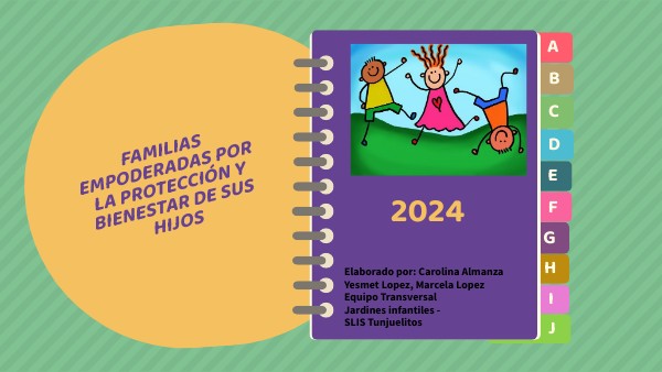 FAMILIAS EMPODERADAS EN EL BIENESTAR DE SUS HIJOS | Genially