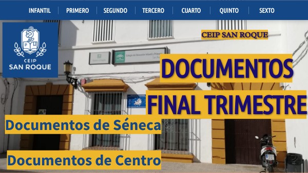 DOCUMENTOS FINAL DE TRIMESTRE CEIP SAN ROQUE