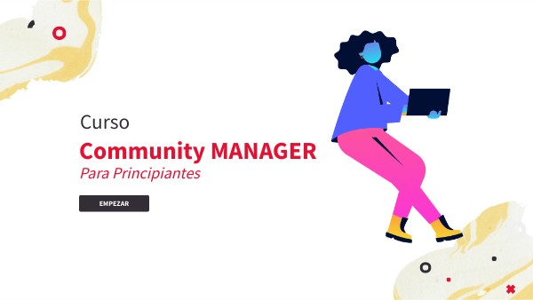 COMMUNITY MANAGER Unidad 1 | Genially