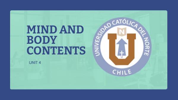 E1 -UNIT 4 - MIND AND BODY - CONTENTS | Genially
