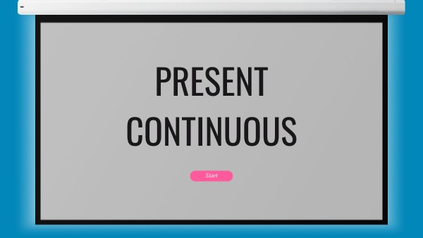 PRESENT CONTINUOUS | Genially