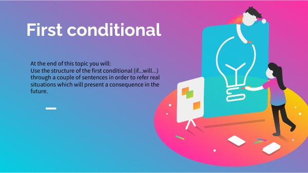 First conditional explanation | Genially