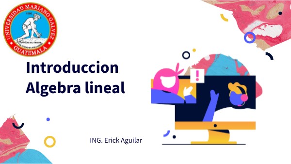 Introduccion Algebra lineal | Genially