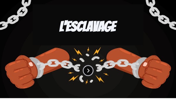 Esclavage | Genially