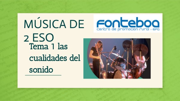 Música 2º de ESO Tema 1 2025-2026 | Genially