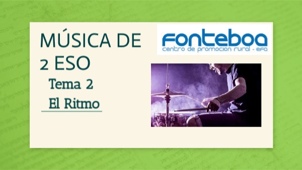 Música 2º de ESO tema 2 2005 | Genially