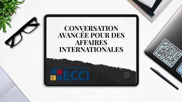 CONVERSATION DES AFFAIRES 8DN | Genially