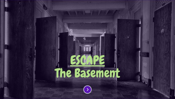 ESCAPE: The Basement | Genially