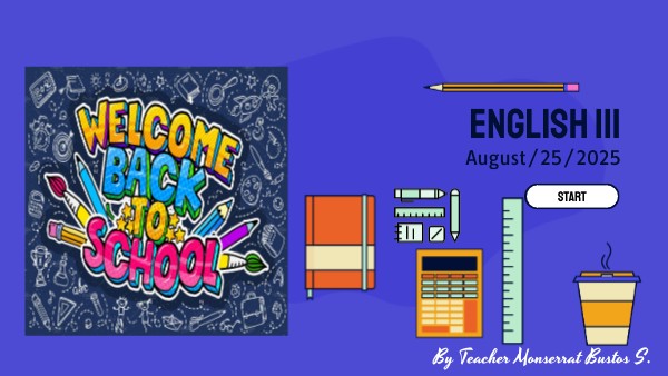 WELCOME CLASS ENGLISH III | Genially