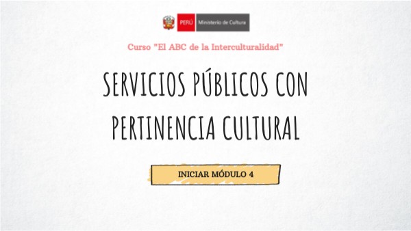 Modulo 4 Curso ABC Interculturalidad | Genially