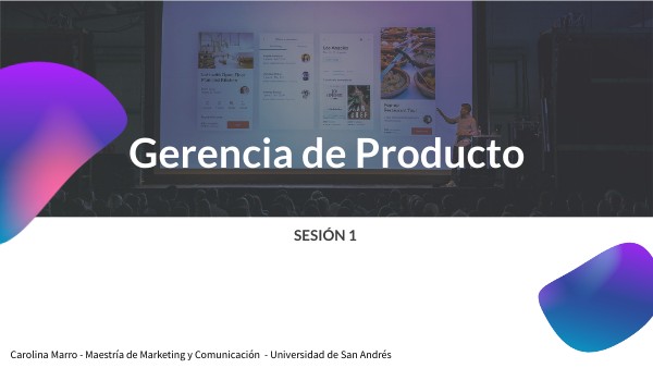 GERENCIA DE PRODUCTO - CLASE 1