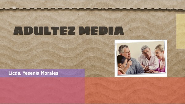 Adultez media | Genially