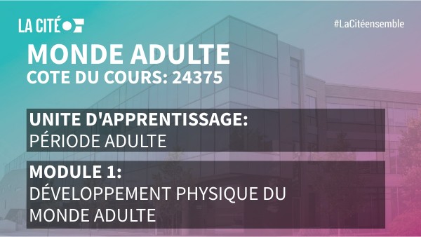 Module 1: MONDE ADULTE | Genially