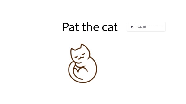 Text 1 : Pat the cat