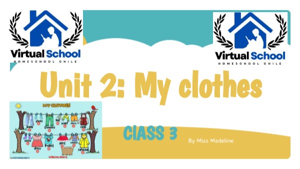 Clothes, class 3 | Genially