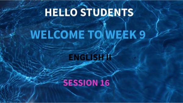 ENGLISH II WEEK 9 | Genially